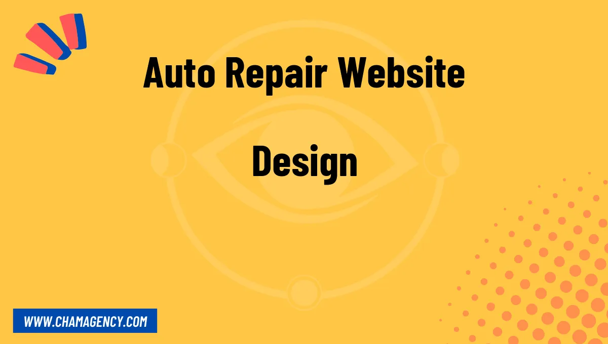 Auto Repair Website Design - CHAM