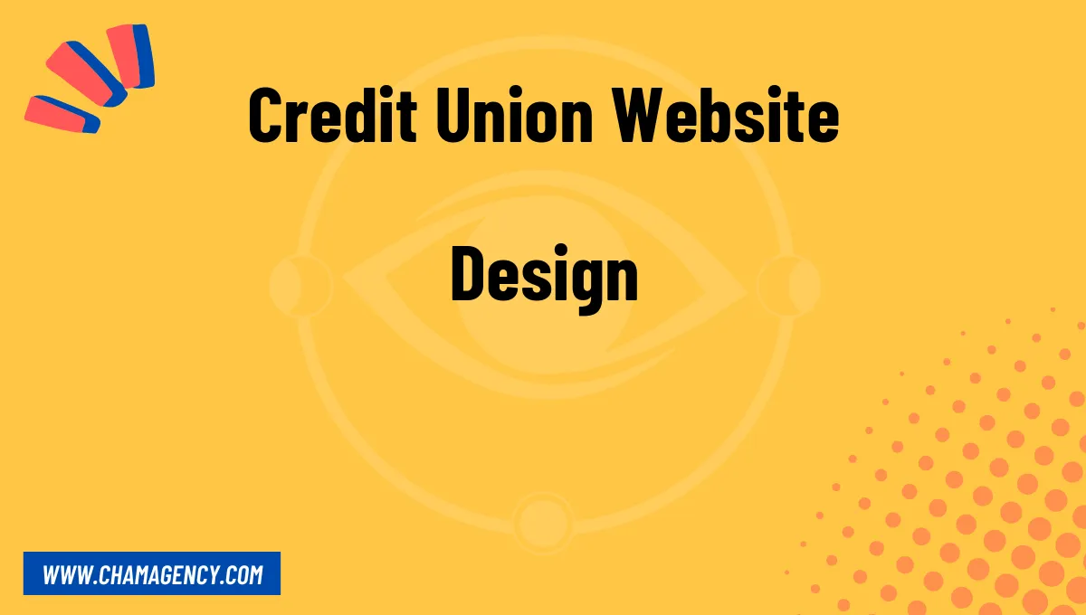 Credit Union Website Design - CHAM