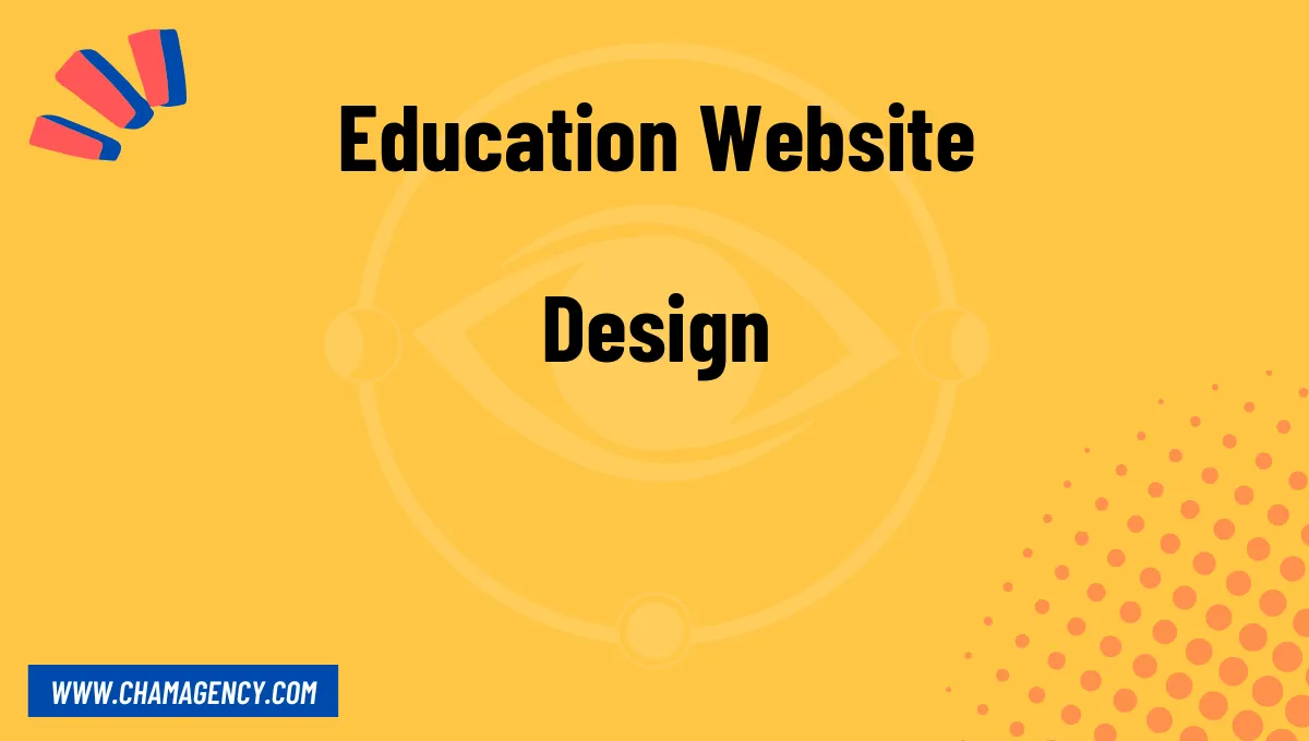 Education Website Design - CHAM