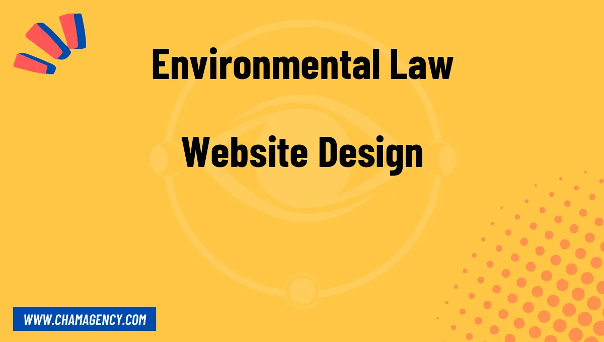 Environmental Law Website Design - CHAM