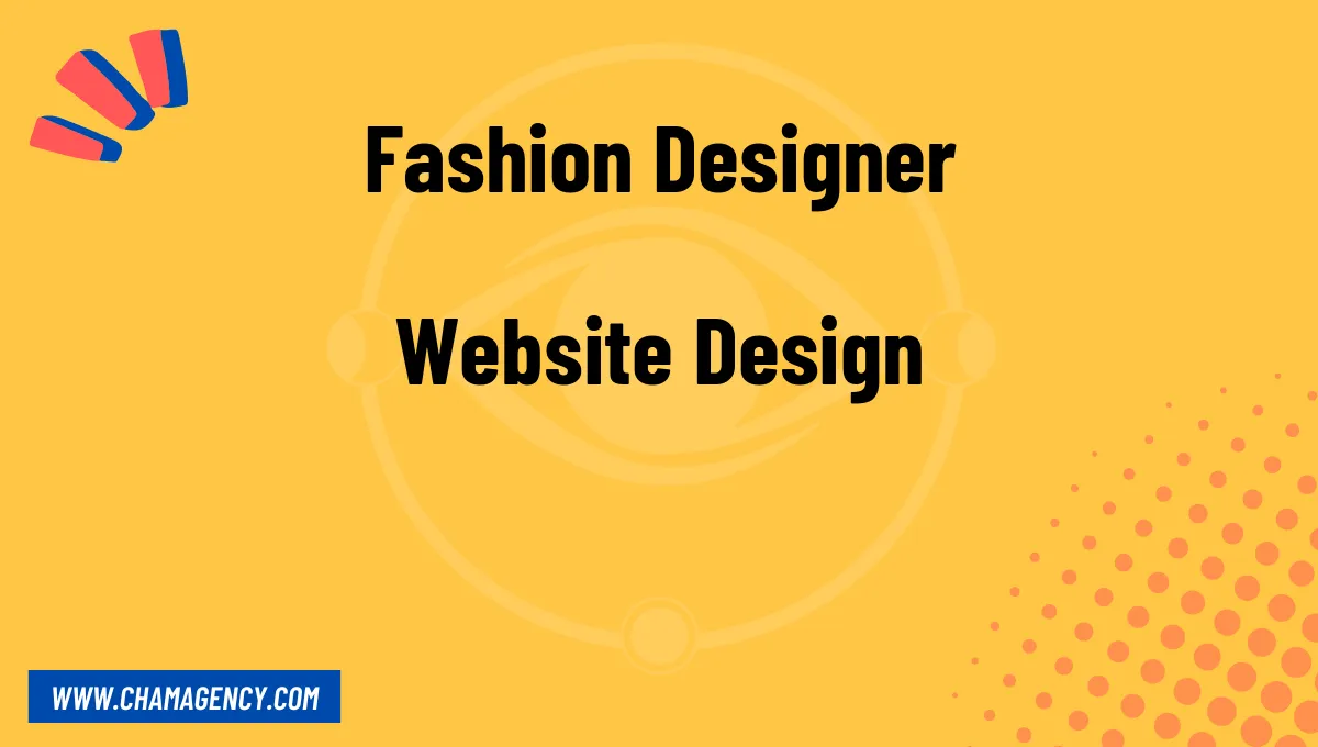 Fashion Designer Website Design - CHAM