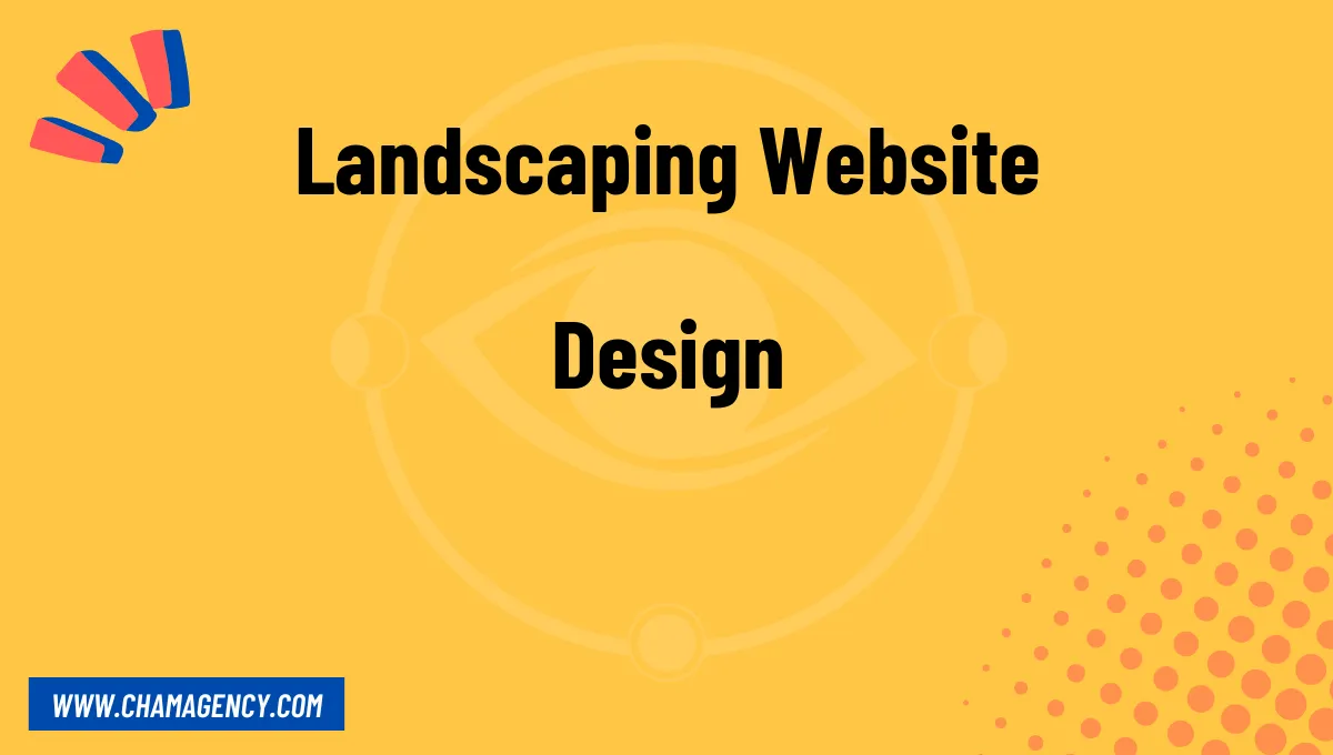 Landscaping Website Design - CHAM