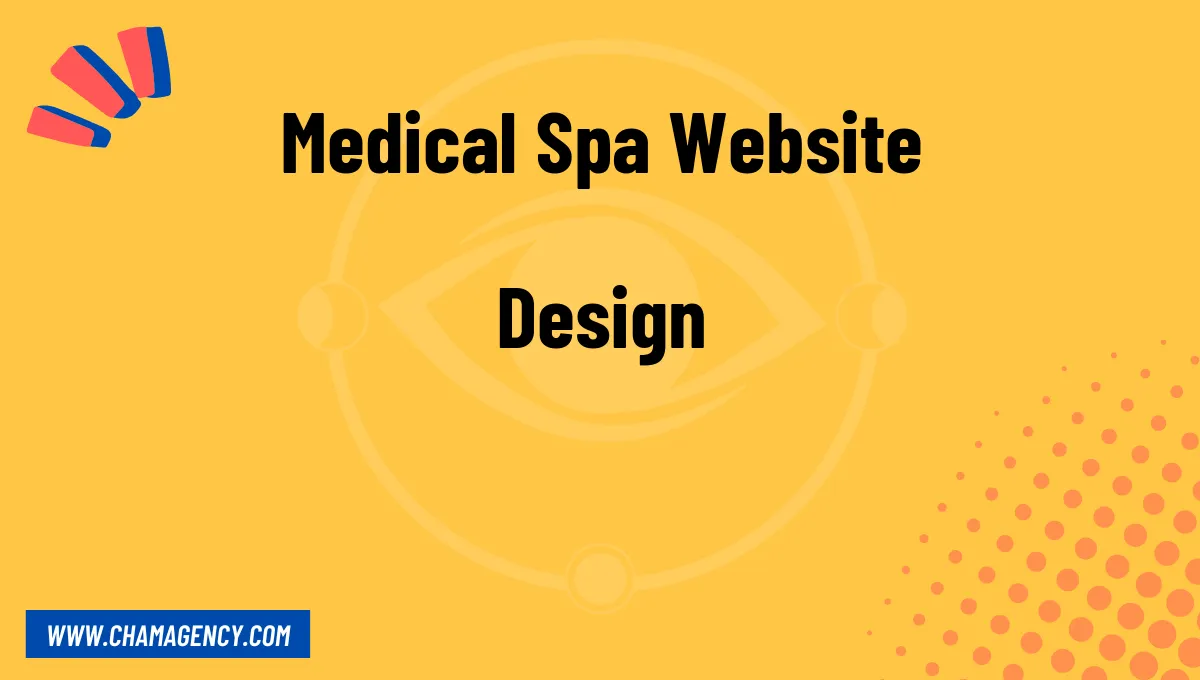 Medical Spa Website Design - CHAM