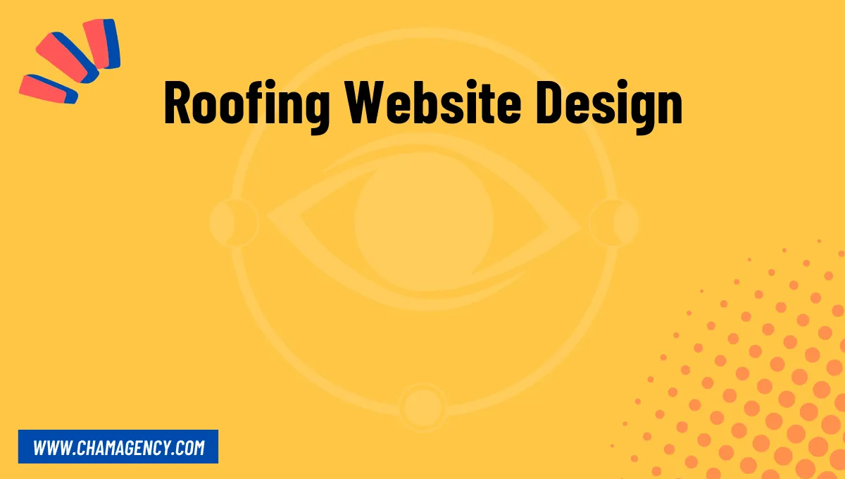 Roofing Website Design - CHAM