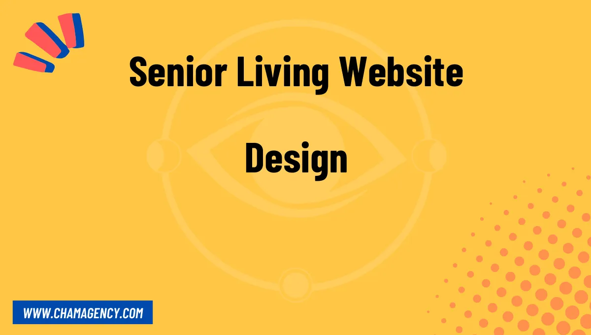 Senior Living Website Design - CHAM
