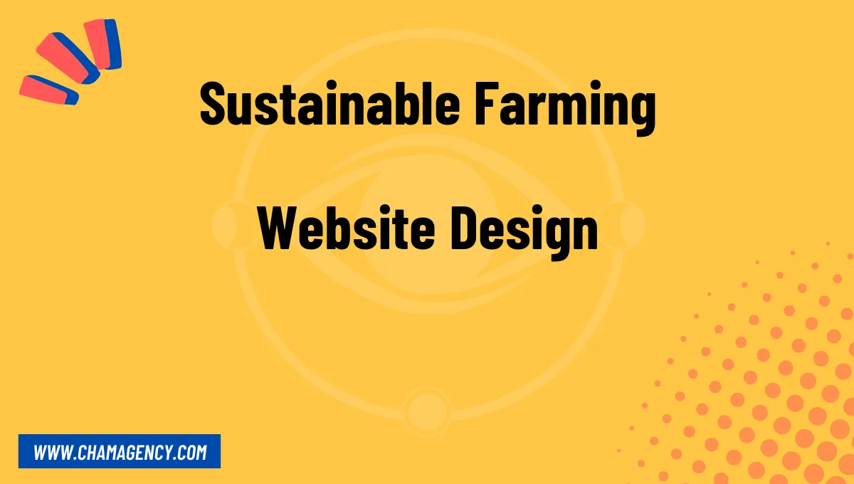 Sustainable Farming Website Design - CHAM
